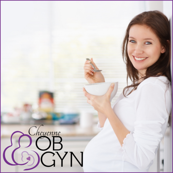 Dietary Advice for Moms-to-be - Cheyenne OBGYN